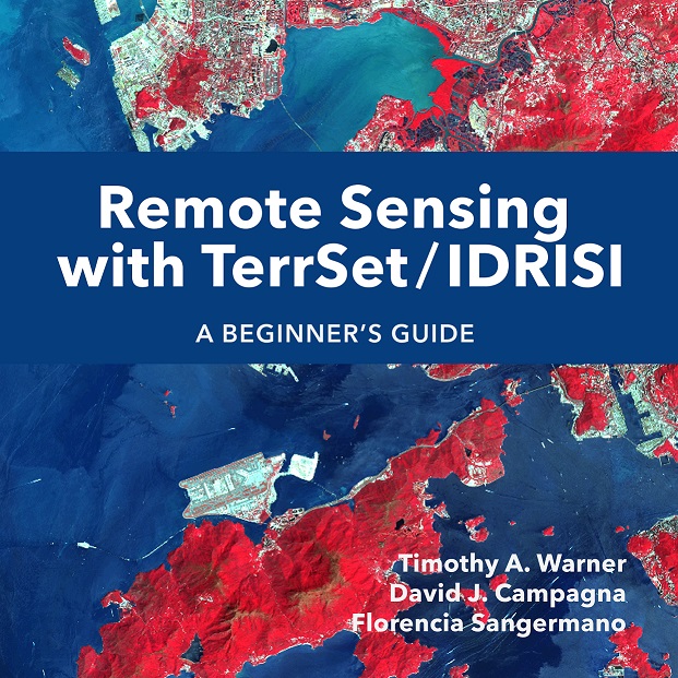 Remote Sensing with TerrSet/IDRISI: A Beginner’s Guide – Florencia ...